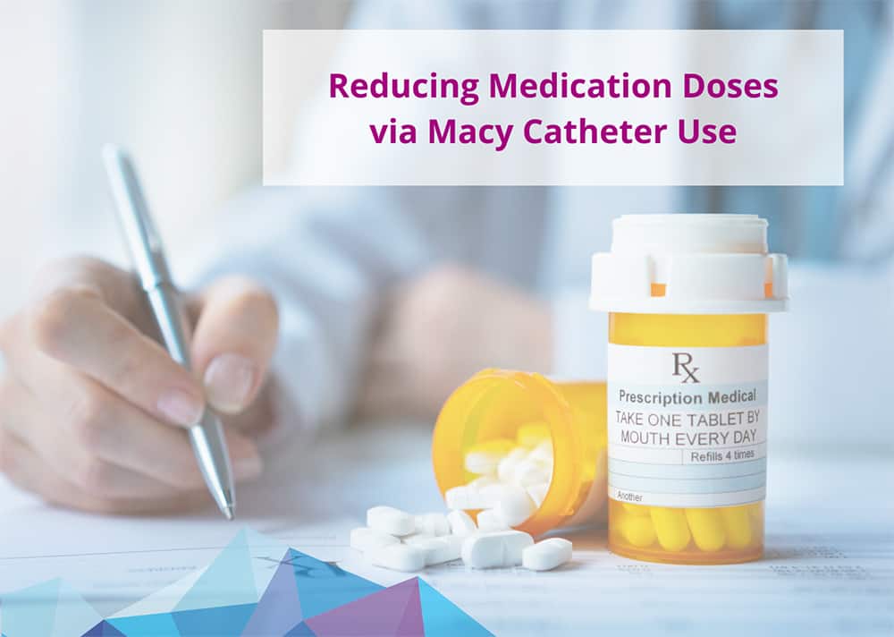Testimonials • Rectal Medication Administration | Macy Catheter