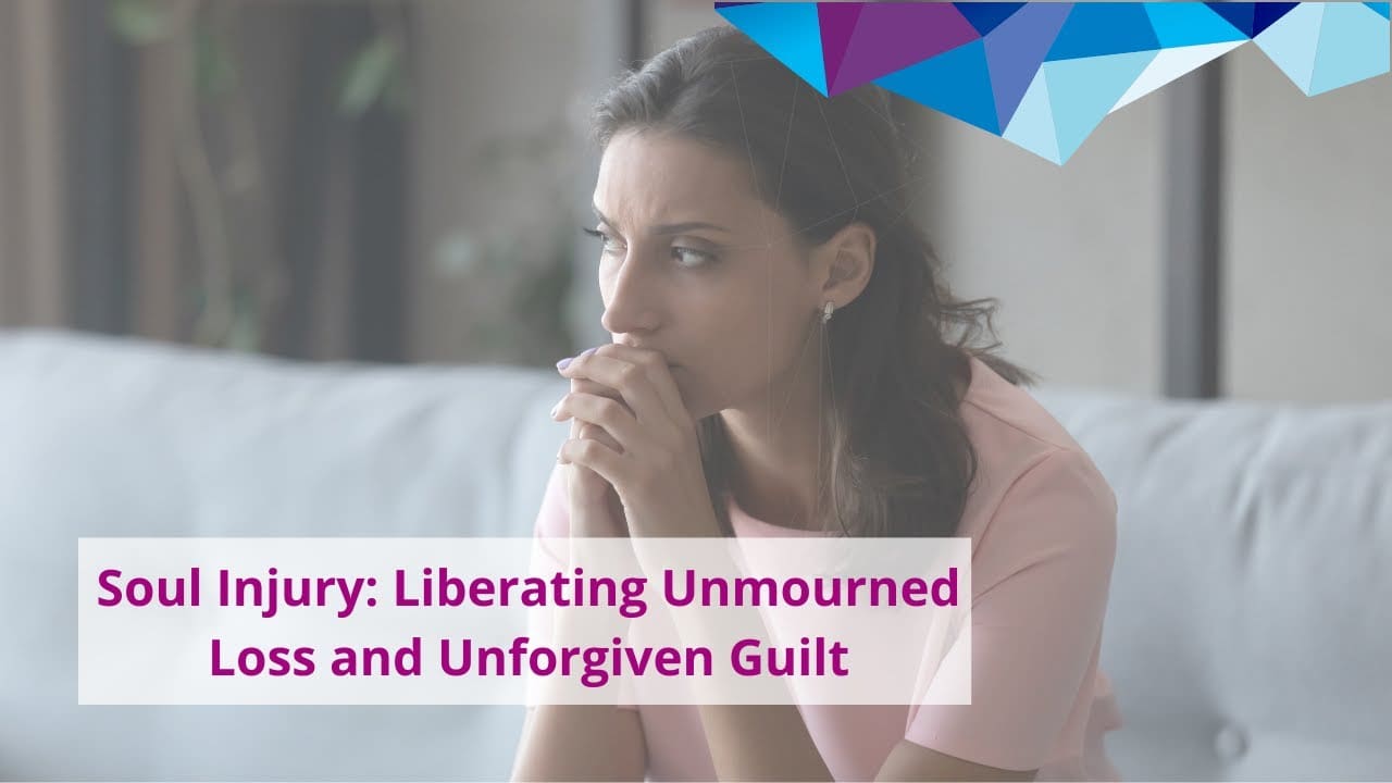 Soul Injury: Liberating Unmourned Loss and Unforgiven Guilt | The Macy ...